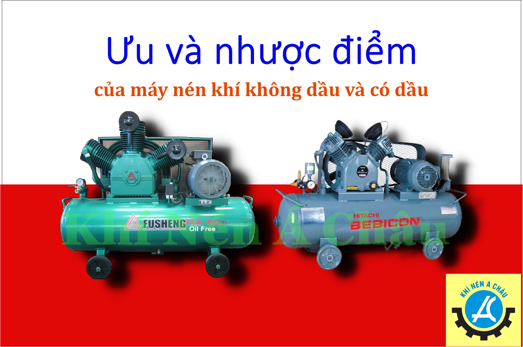So sánh máy nén khí không dầu và có dầu